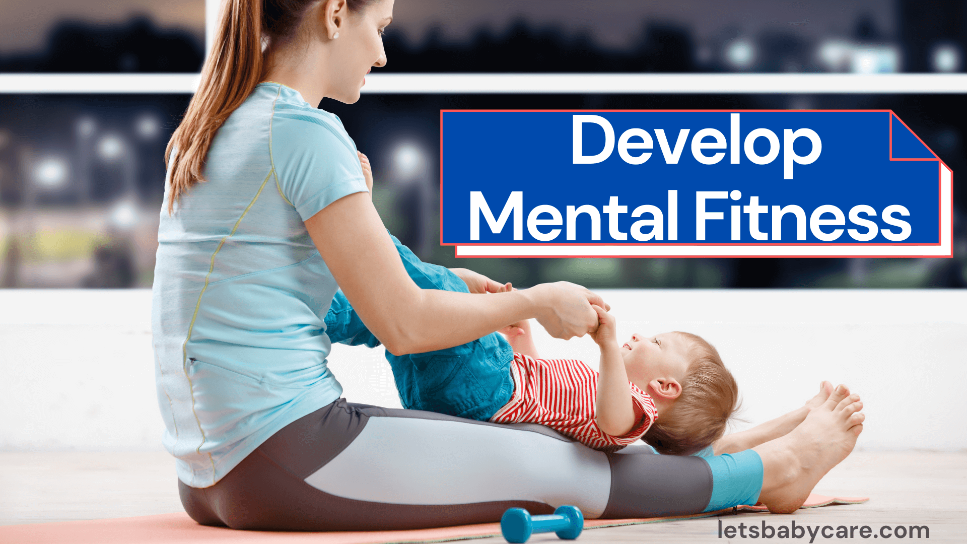 Mental Fitness of Newborn baby | Mental Health of Children and Parents ...
